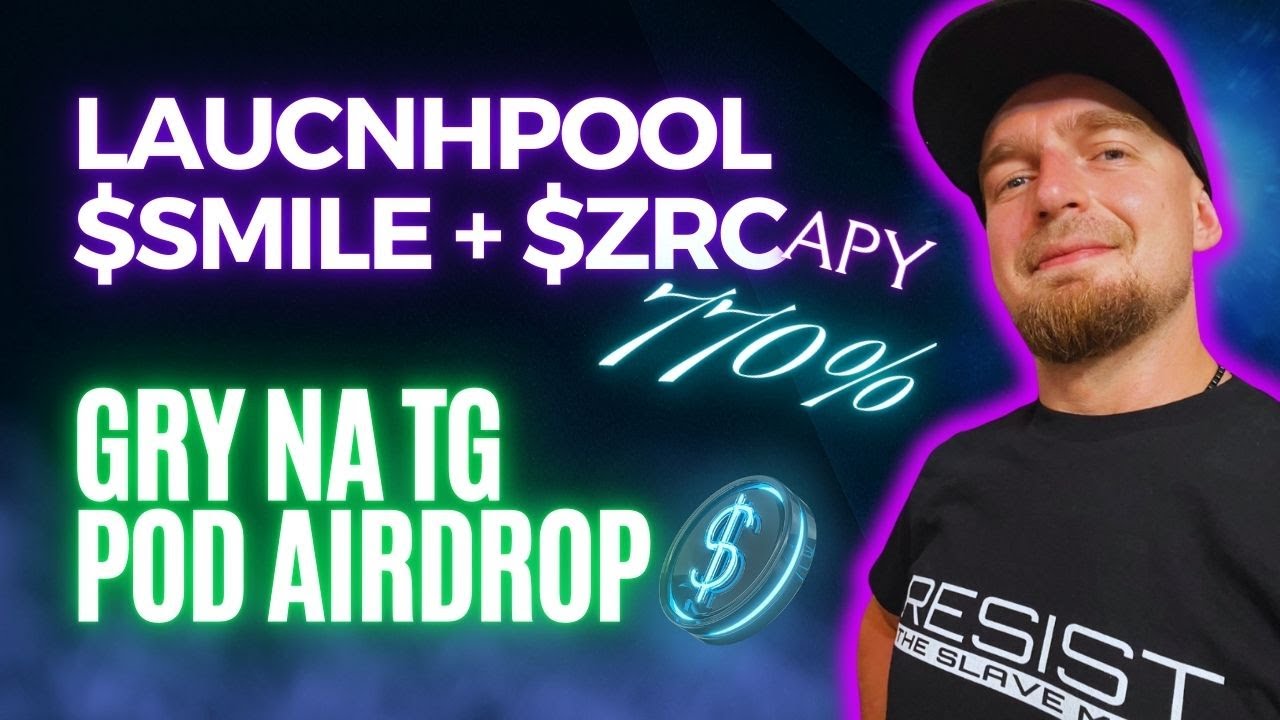 Launchpool $SMILE + $ZRC na Cati GRY na TG pod AirDrop 💸 YuliGO EtherDrops PAWS Bombie BahneAI ...