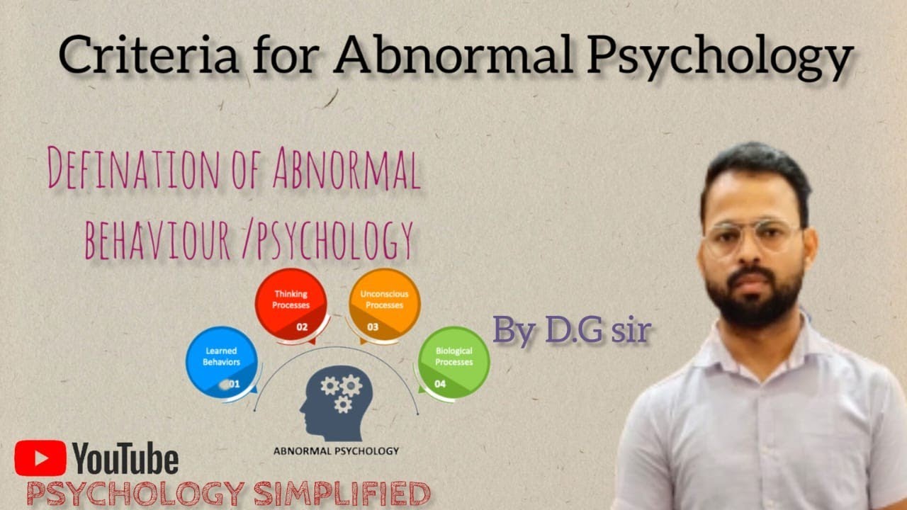 concept and criteria of abnormal psychology, definition of abnormal ...