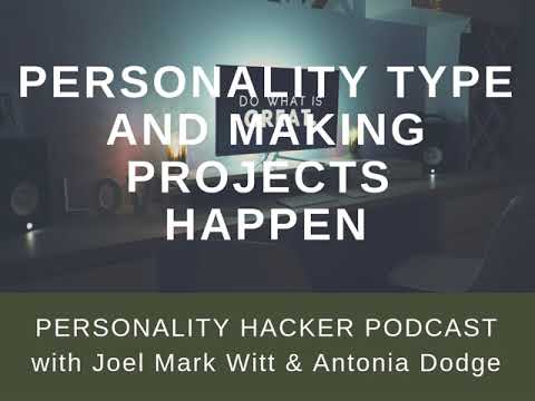 Personality Type and Making Projects Happen - YouTube