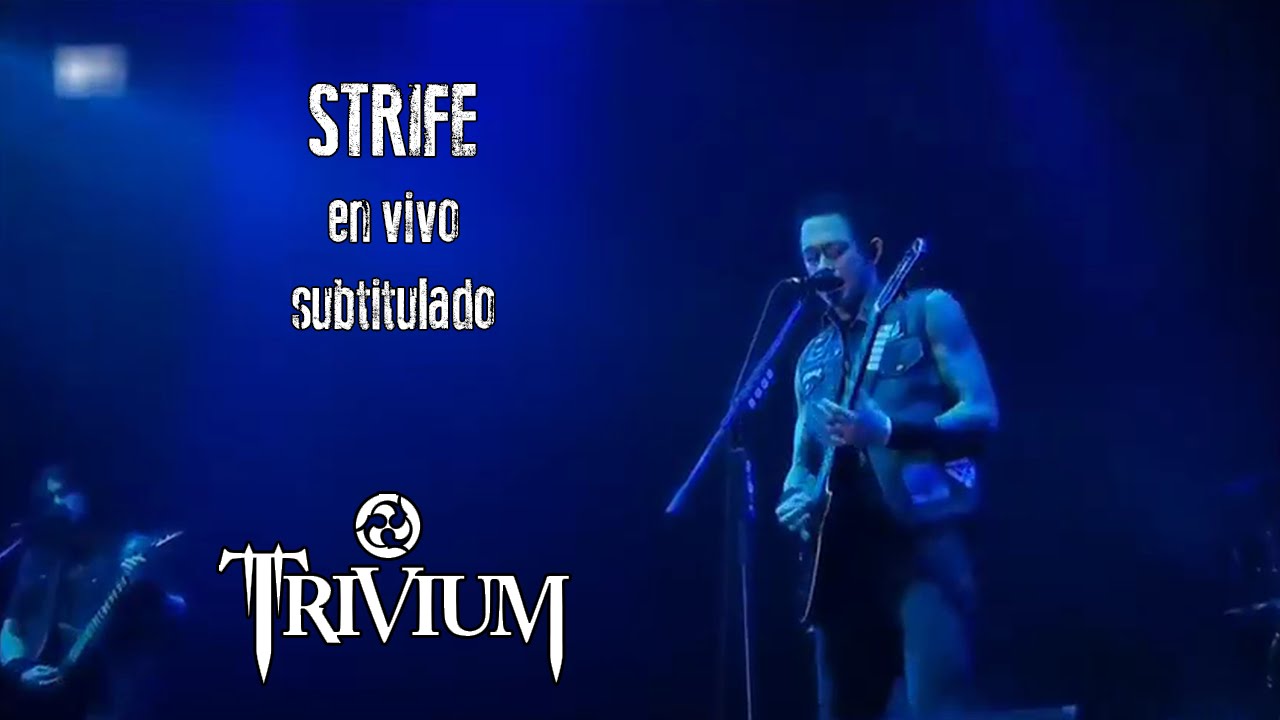 Trivium - Strife (subtitulado) - YouTube