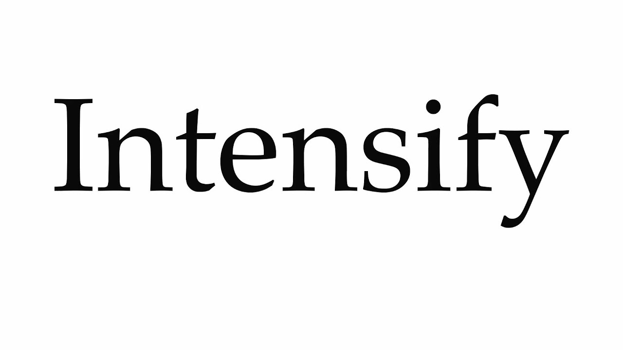 How To Pronounce Intensify YouTube how-to-pronounce-intensify-youtube