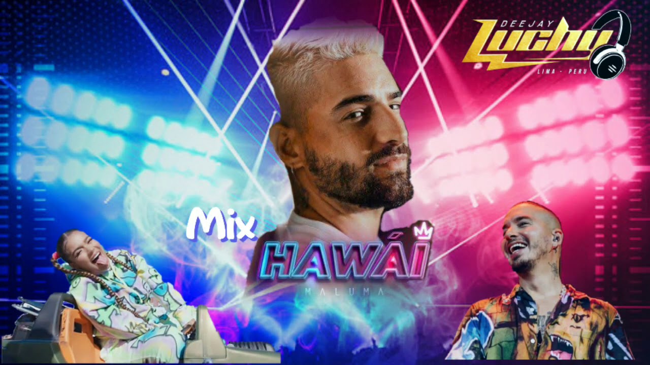MIX HAWAI - DJ LUCHY 2020🔥(Ay Dios Mio, Anaranjado, Curiosidad, Dembow ...