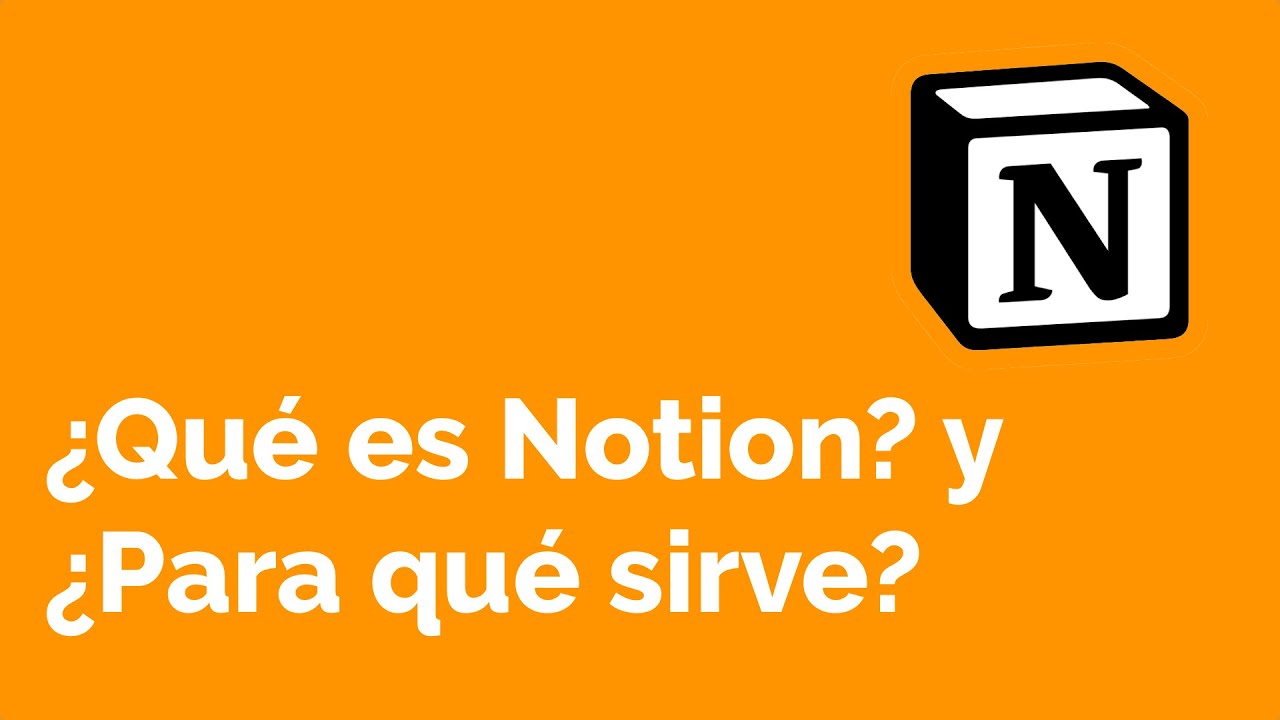 ¿Qué es Notion y para qué sirve? - YouTube