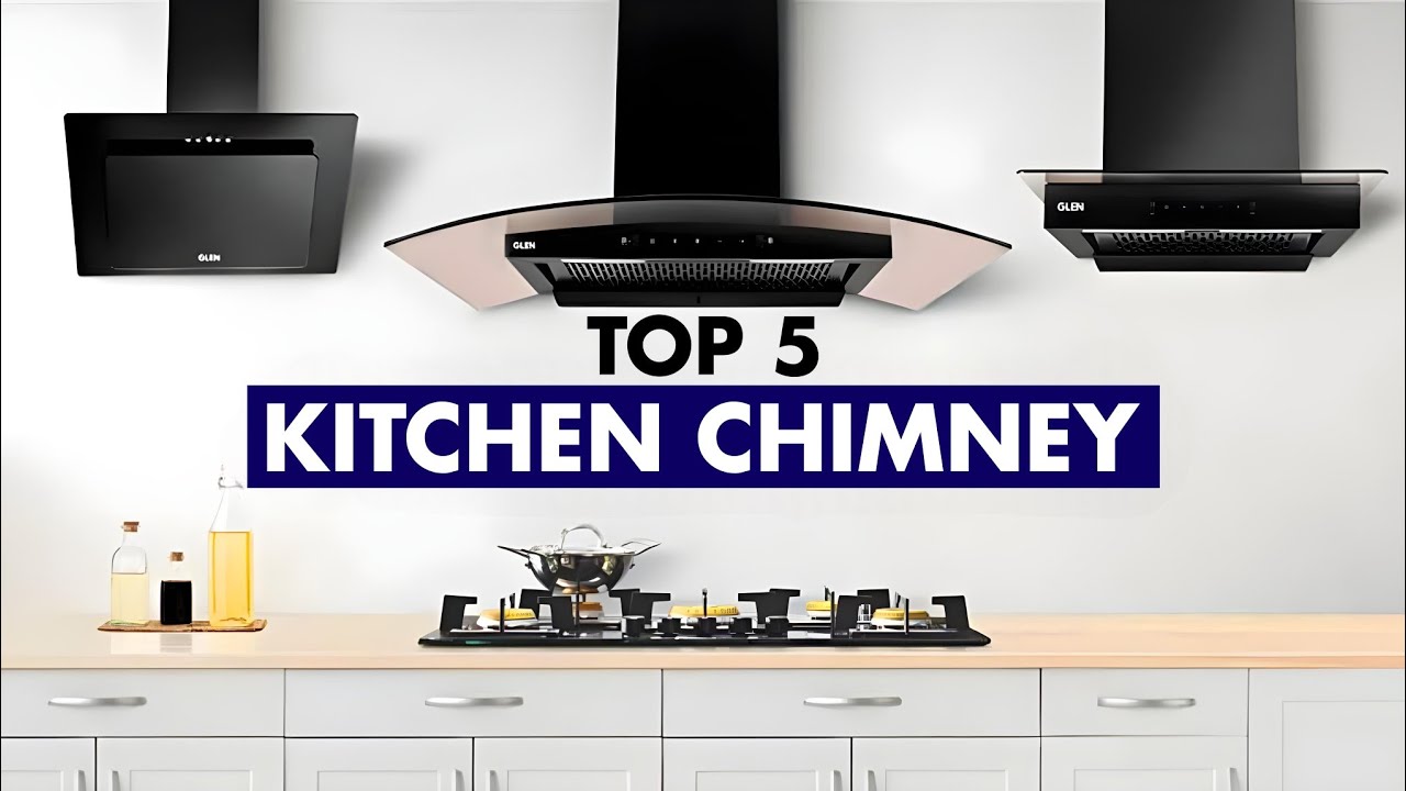 Top 5 Best Kitchen Chimney In India 2025⚡ Best Chimney For Home Use⚡ ...