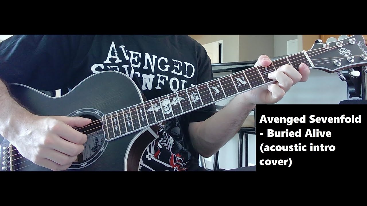 Avenged Sevenfold - Buried Alive (acoustic intro cover) - YouTube