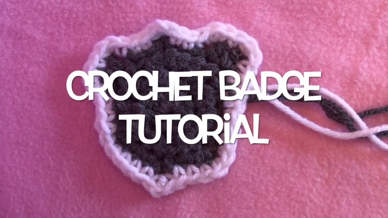 Crochet Badge Tutorial - YouTube