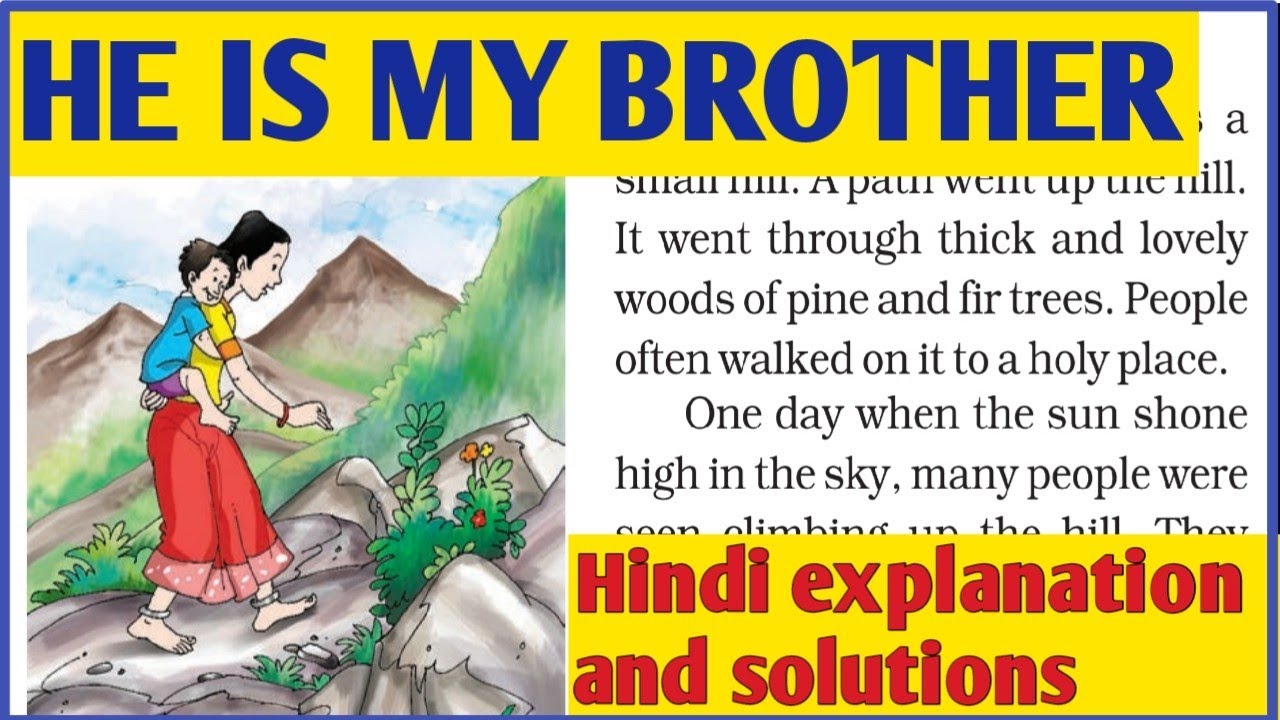 He Is My Brother NCERT CLASS 3 MARIGOLD HINDI EXPLANATION he-is-my-brother-ncert-class-3-marigold-hindi-explanation