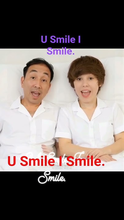 U Smile I Smile. - YouTube