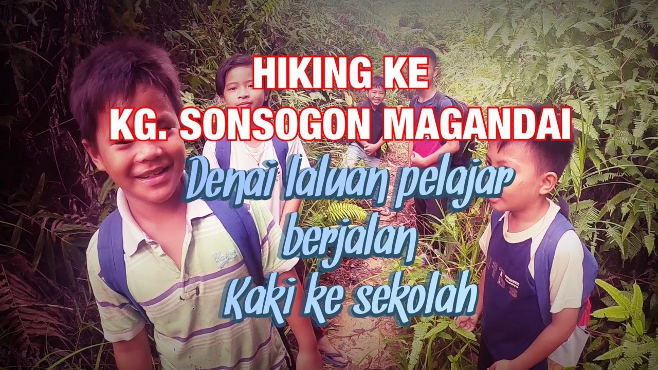 HIKING TO THE BEAUTIFUL VILLAGE OF SONSOGON MAGANDAI || STUDENTS TRAIL ...