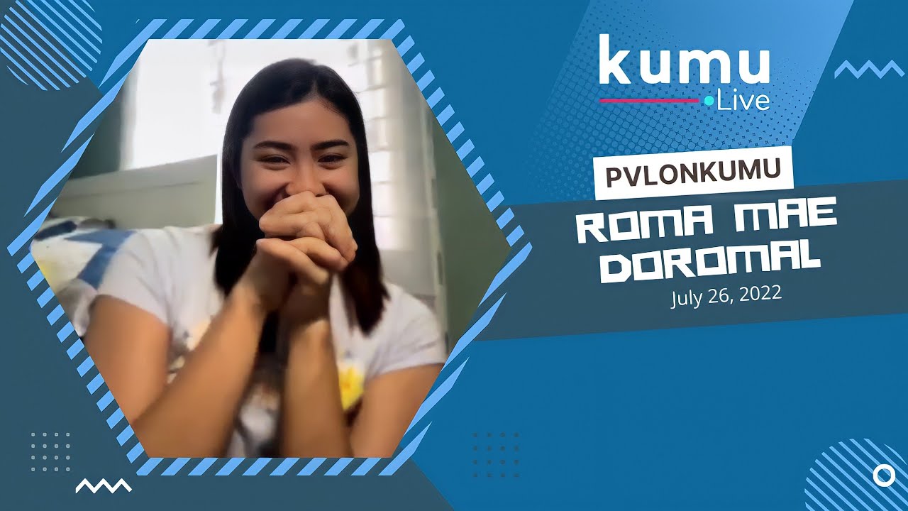 PVLonKumu with Roma Mae Doromal | July 26, 2022 - YouTube