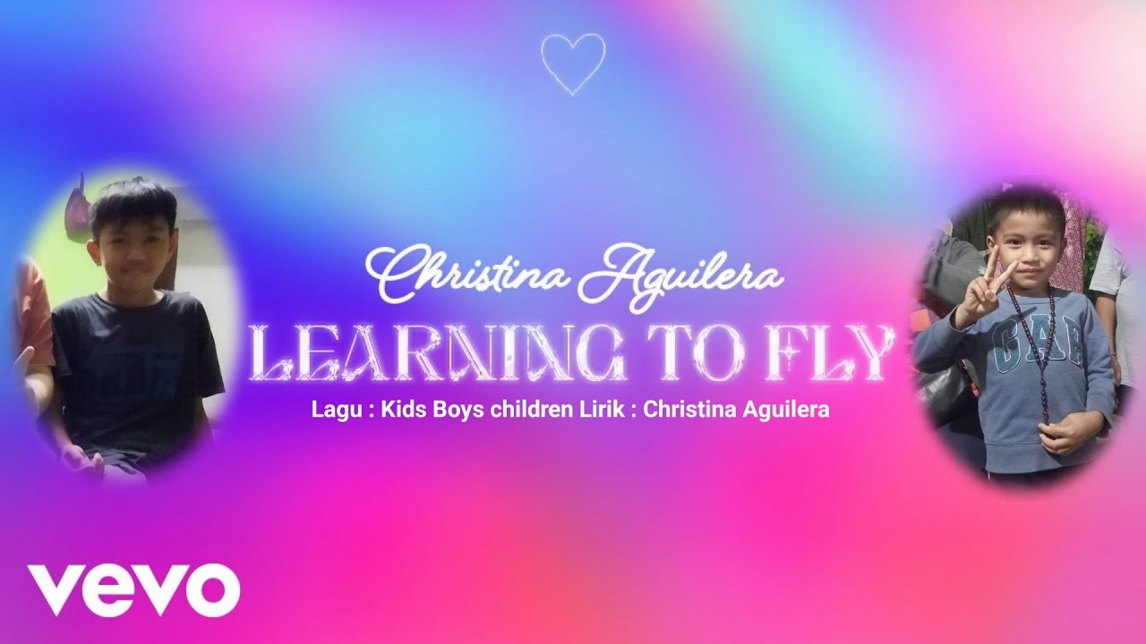 Learning To fly christina aguilera Karaoke version cover by Kids Boys ...