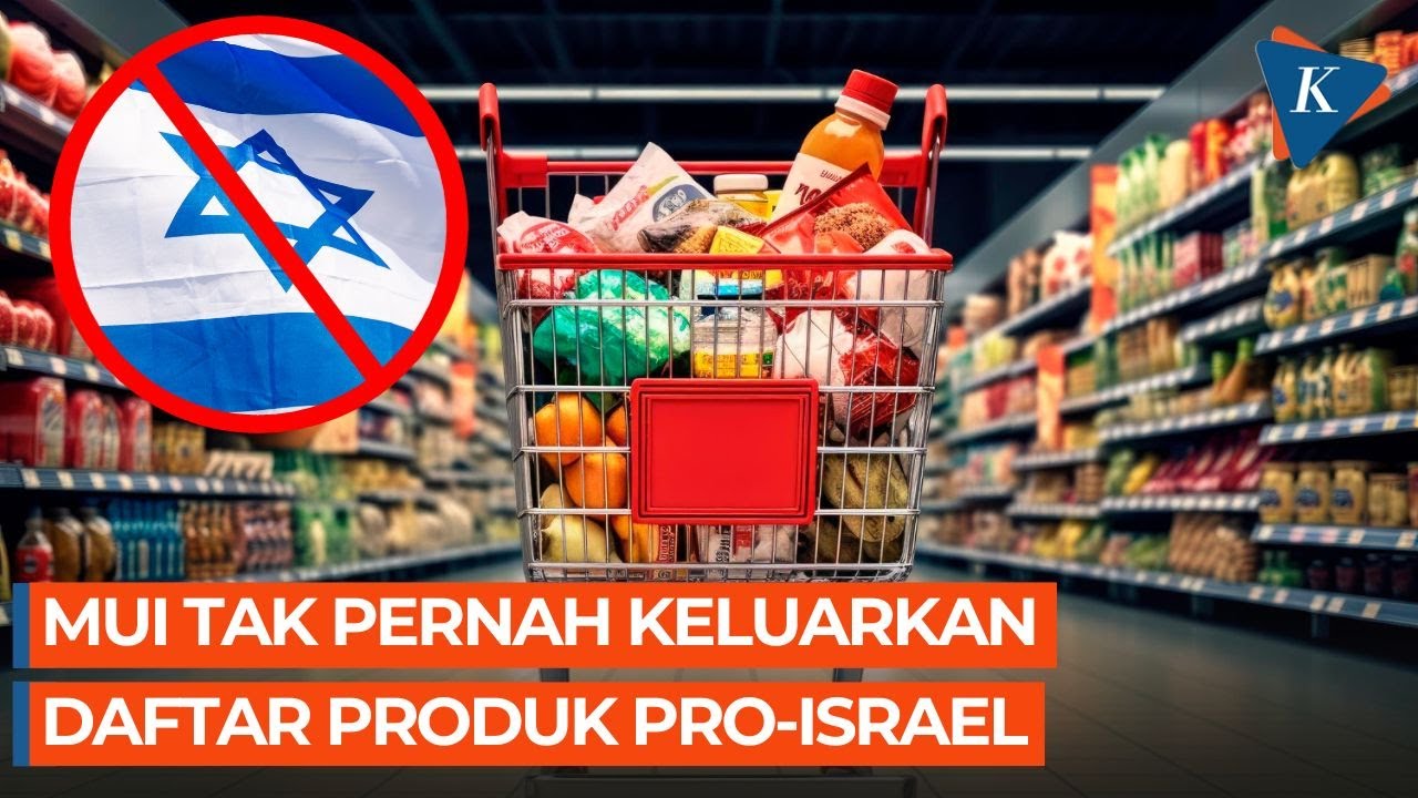 MUI Tak Pernah Keluarkan Daftar Produk yang Dianggap Pro-Israel - YouTube
