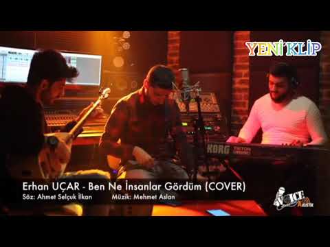 Erhan UÇAR & Ben Ne İnsanlar Gördüm   2021 (Lyric Video )
