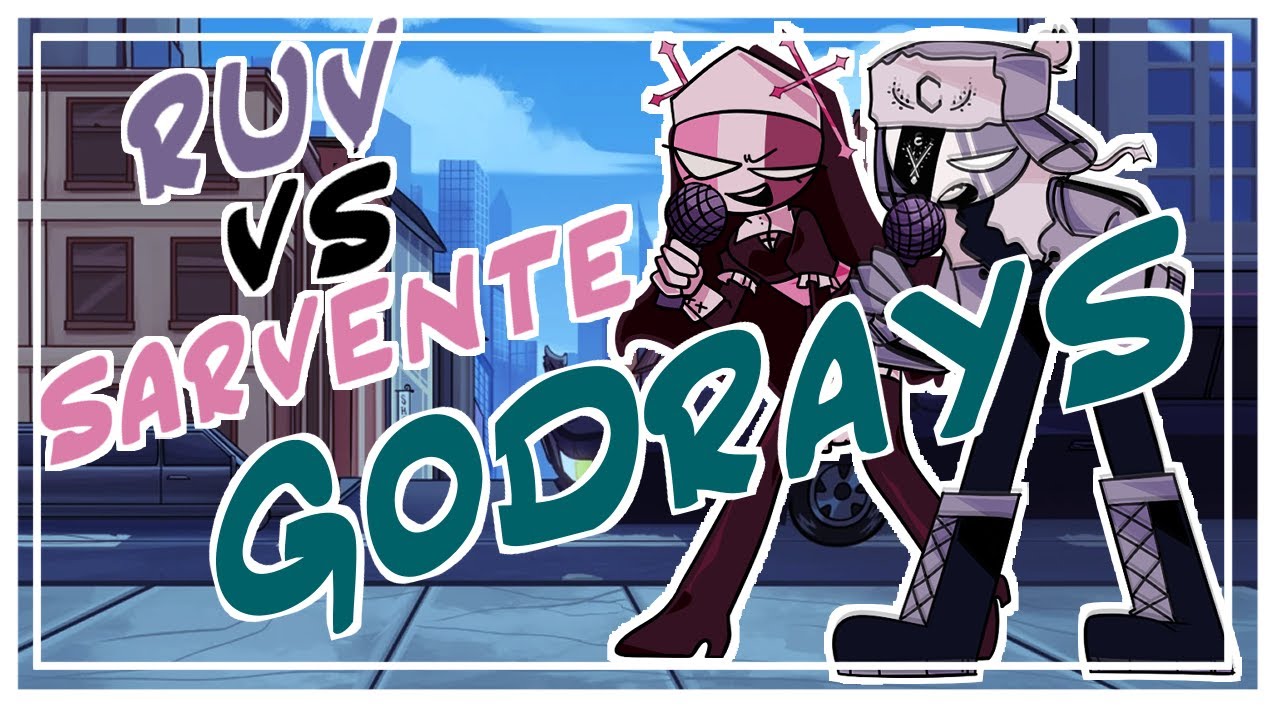GODRAYS - SARVENTE VS RUV (REMAKE) /// FRIDAY NIGHT FUNKIN´ SONG COVER ...