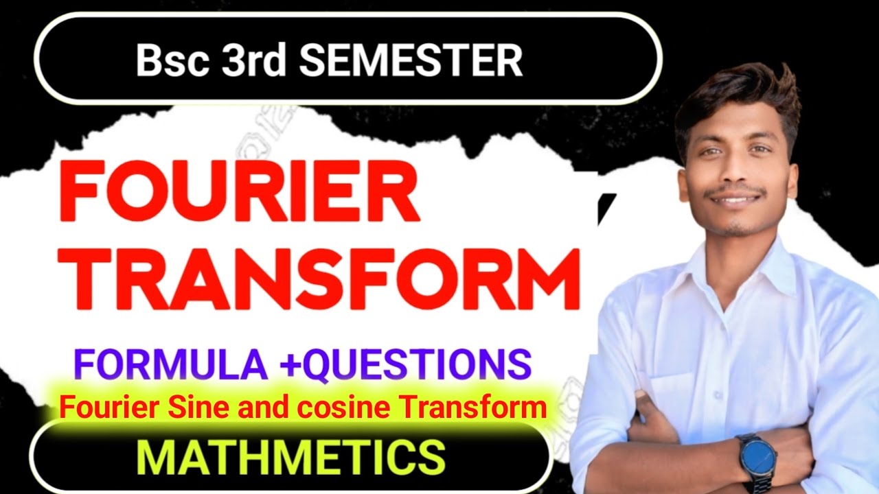 Fourier transform Bsc 3rd sem maths important questions algebra and ...