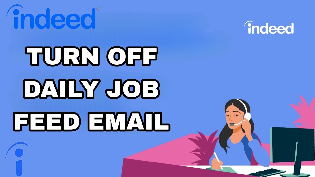 How To Turn Off Daily Job Feed Email On Indeed Job Search App - YouTube