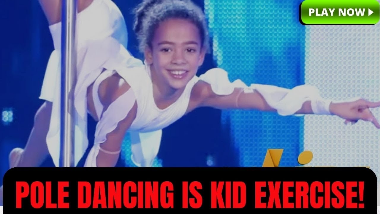 Pole Dancing Is Now EXERCISE For Children! - YouTube