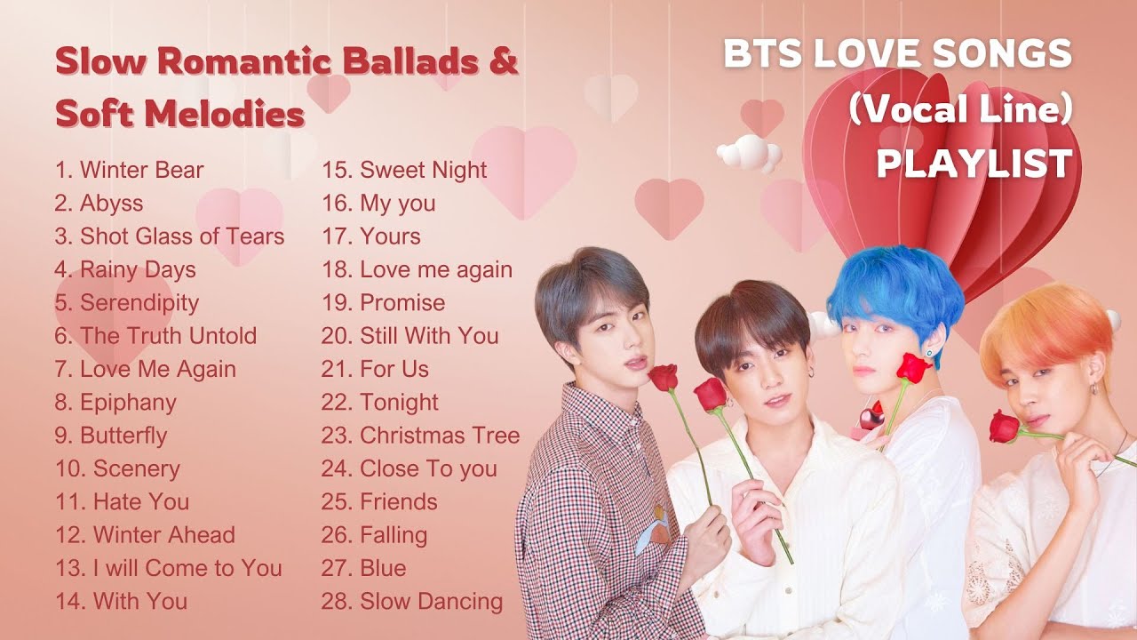 BTS Love songs - Slow Romantic Ballads & Soft Melodies Playlist - YouTube