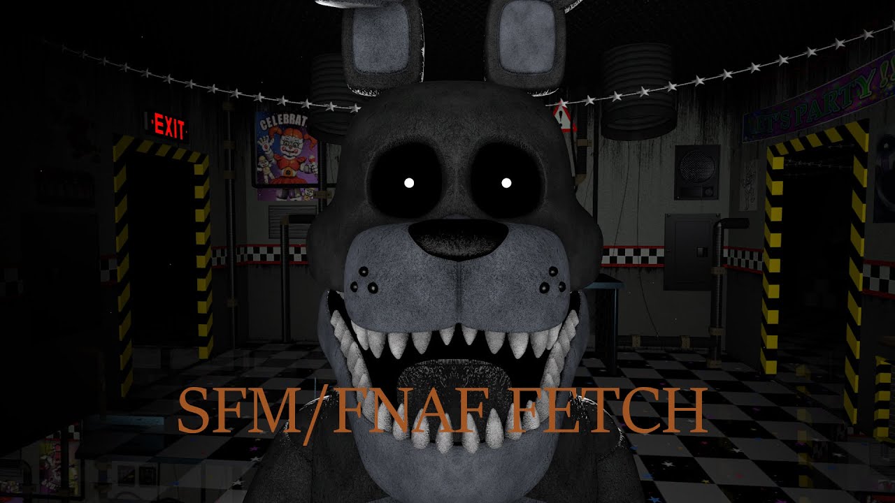 (SFM/FNAF) Fetch in UCN - YouTube