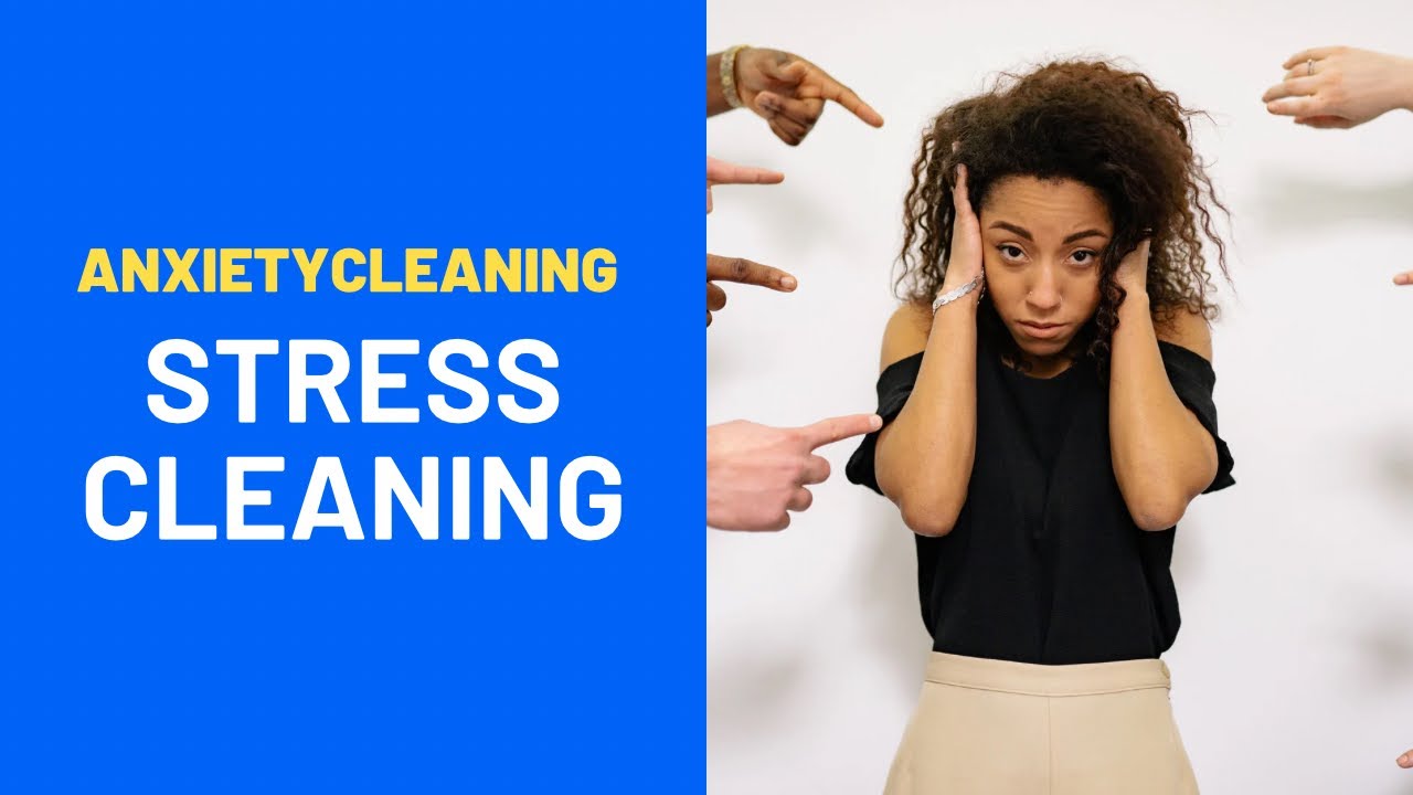 Cleaning My Anxiety Away: How I Found Relief Through Tidying Up? - YouTube