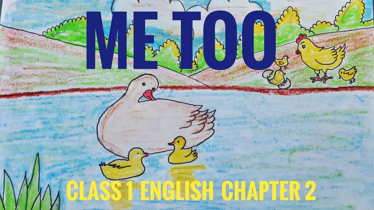 ME TOO |STD- 1 ENGLISH UNIT-2 ME TOO(KERALA SYLLABUS)|KID'S PROJECT|Me ...