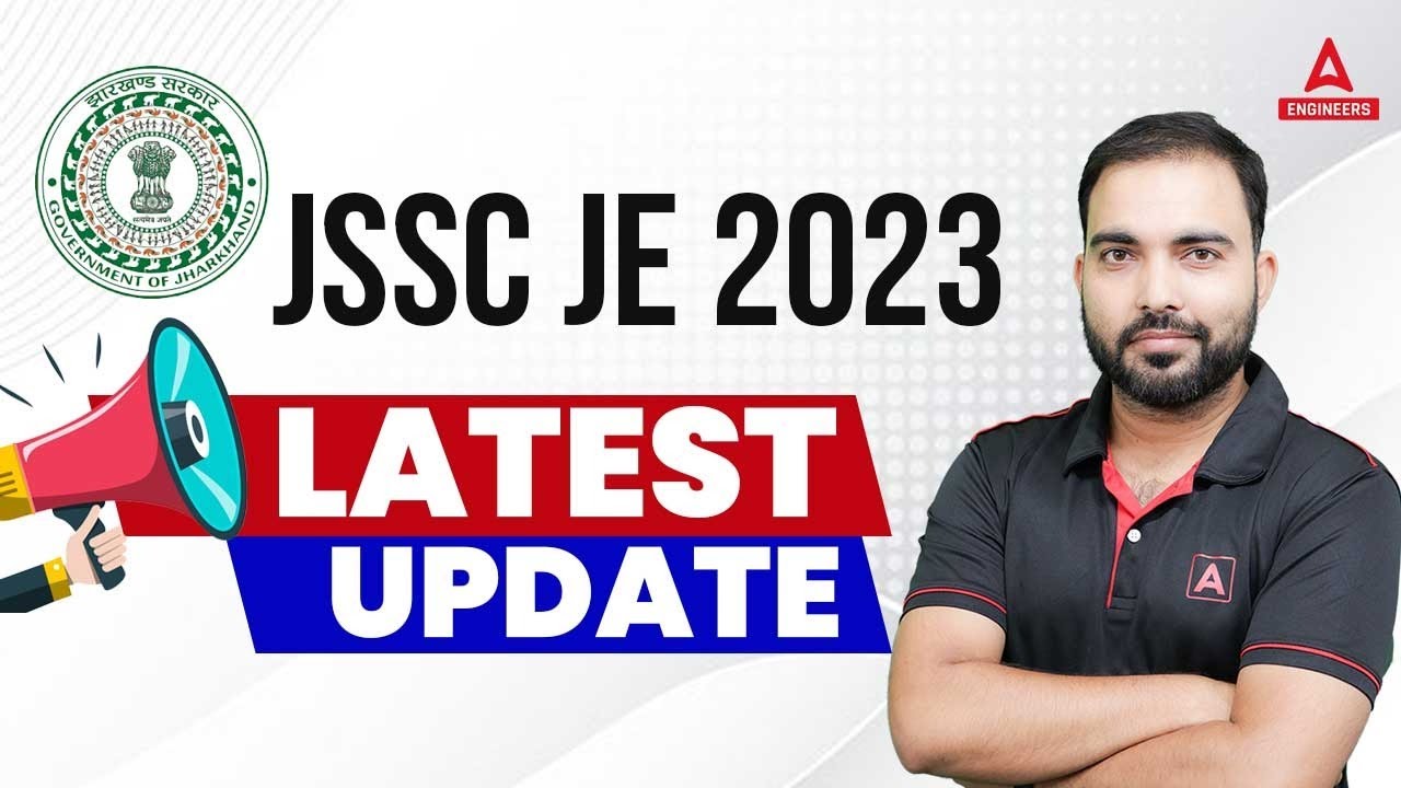 JSSC JE 2023 Latest update | JSSC JE Latest News - YouTube