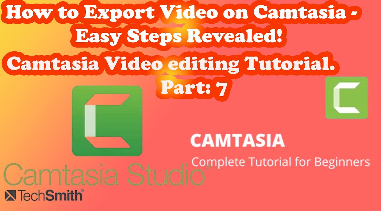 How to Export Video on Camtasia Easy Steps Revealed! - YouTube