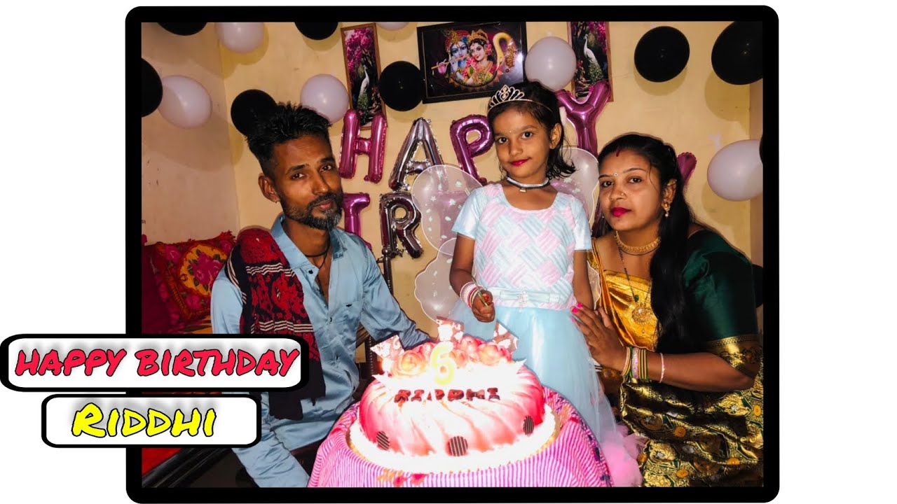 happy birthday riddhi #birthday #youtube - YouTube