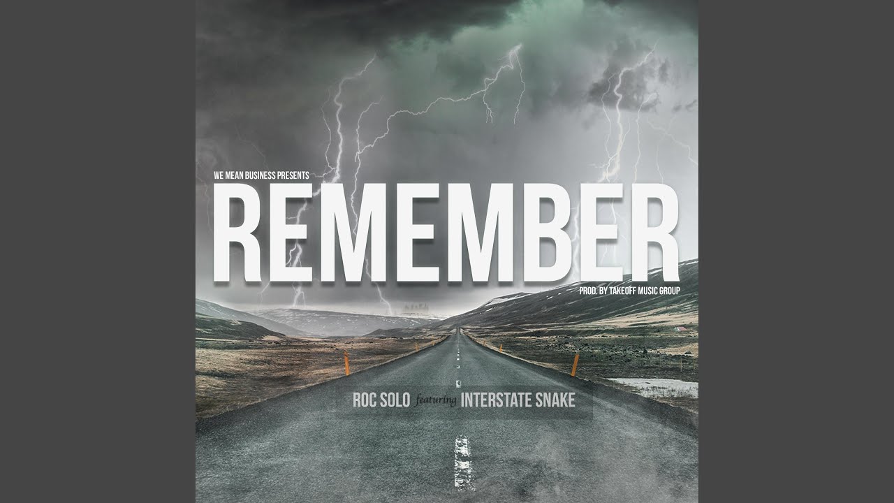 Remember (feat. Interstate Snake) - YouTube