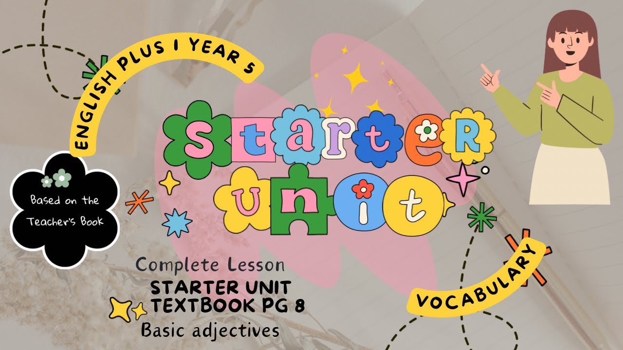 ENGLISH PLUS 1 YEAR 5 | TEXTBOOK PAGE 8 | STARTER UNIT | VOCABULARY ...