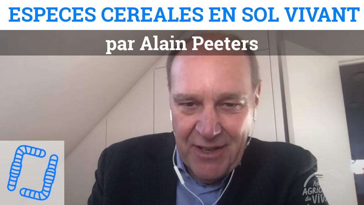 Espèces & variétés de céréales en sol vivant, par Alain Peeters - YouTube