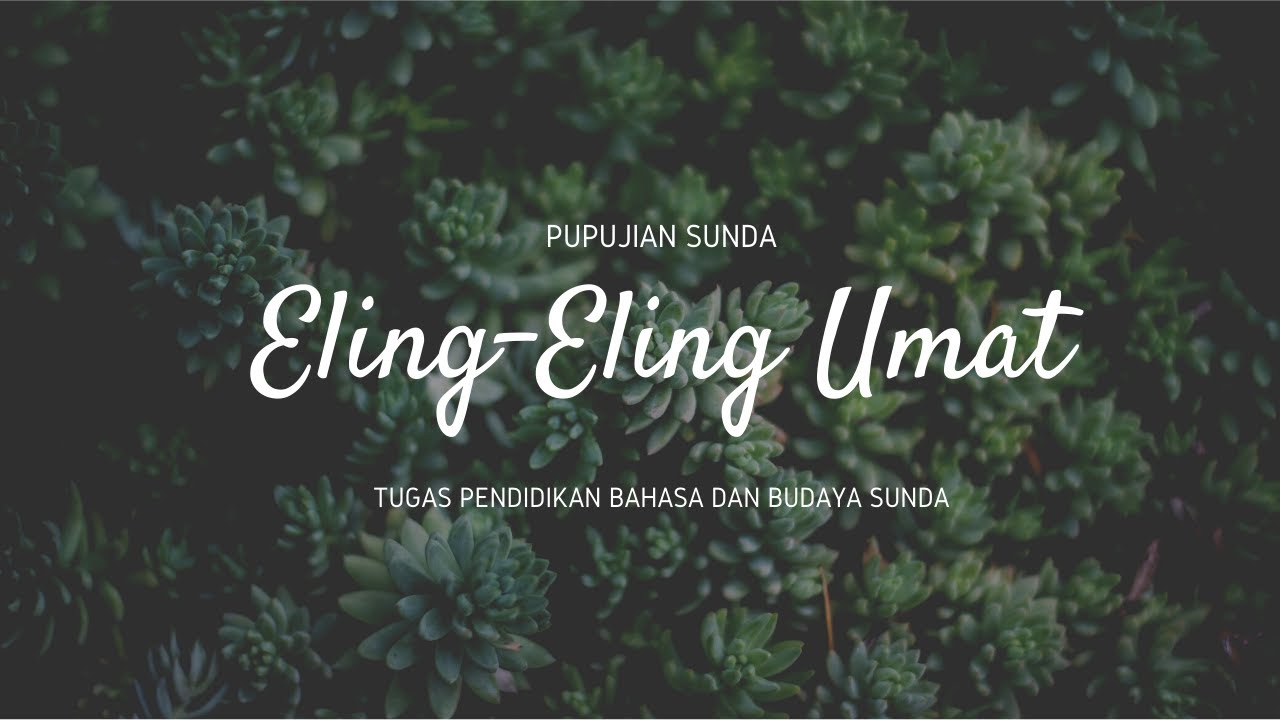 #pupujian #sunda- Pupujian Sunda (Eling Eling Umat) - YouTube