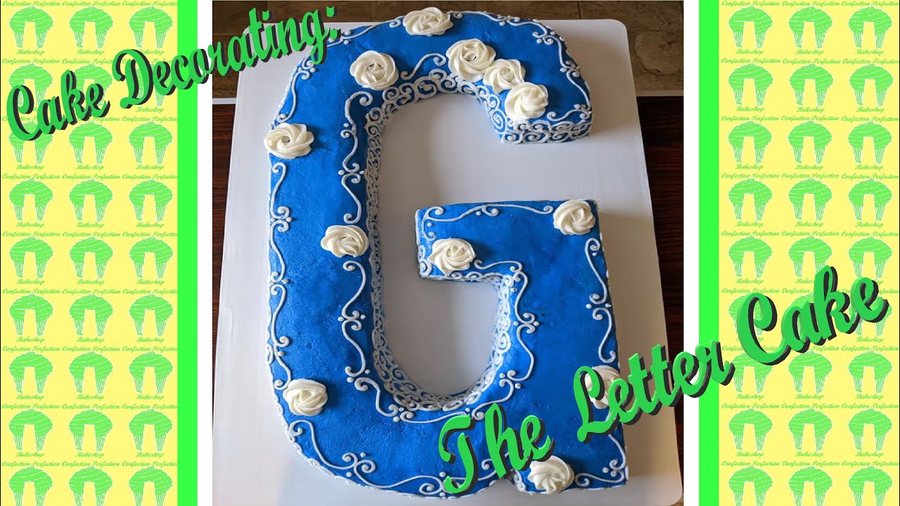 Cake Decorating: "The Letter Cake 2" - YouTube