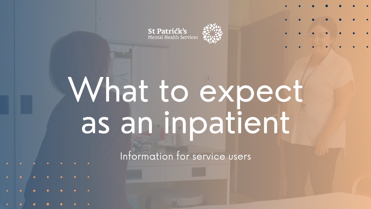 What to expect as an adult inpatient | Information for our service ...