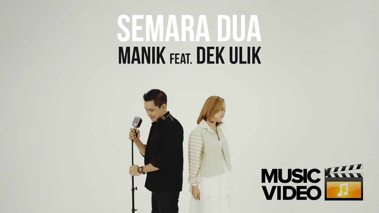 Manik feat. Dek Ulik - Semara dua - YouTube