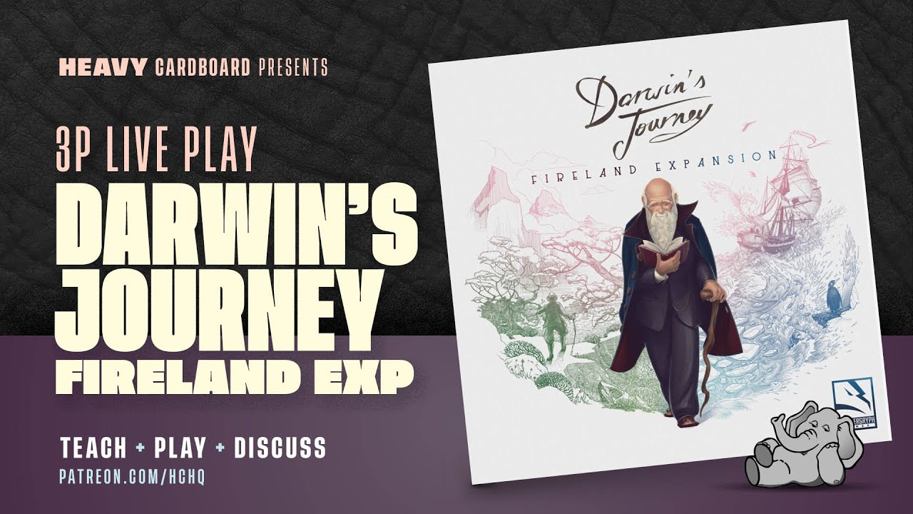 Darwin's Journey - Fireland - 3p Teaching, Play-through, & Roundtable Discussion by Heavy ...