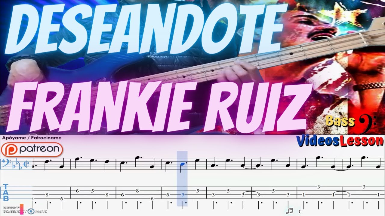 Deseandote Frankie Ruiz Bajo Electrico Y Partitura (Pdf+GuitarPro ...