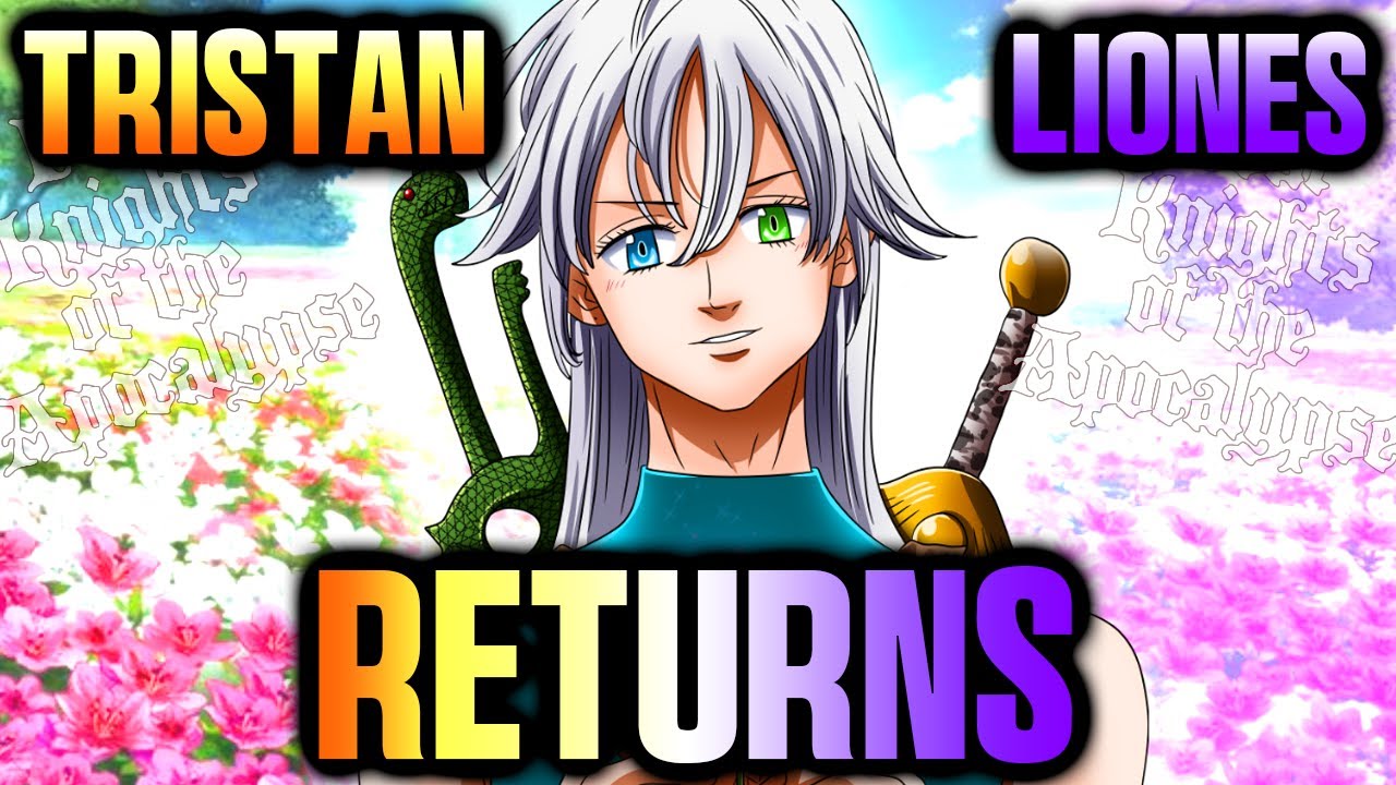 Tristan Liones RETURNS in Chapter 160 of Four Knights of the Apocalypse ...