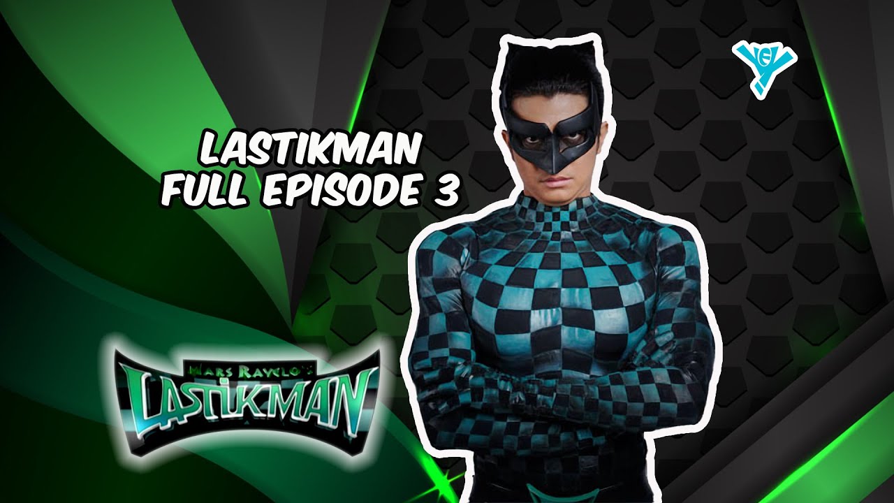 Lastikman Full Episode 3 | YeY Superview - YouTube