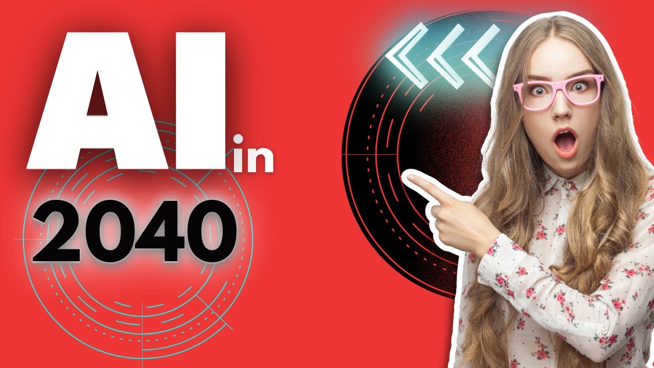 Ai in 2040 - YouTube