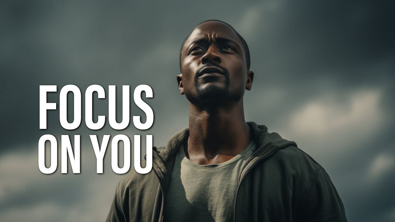 FOCUS ON YOU - Motivational Video for Success - YouTube