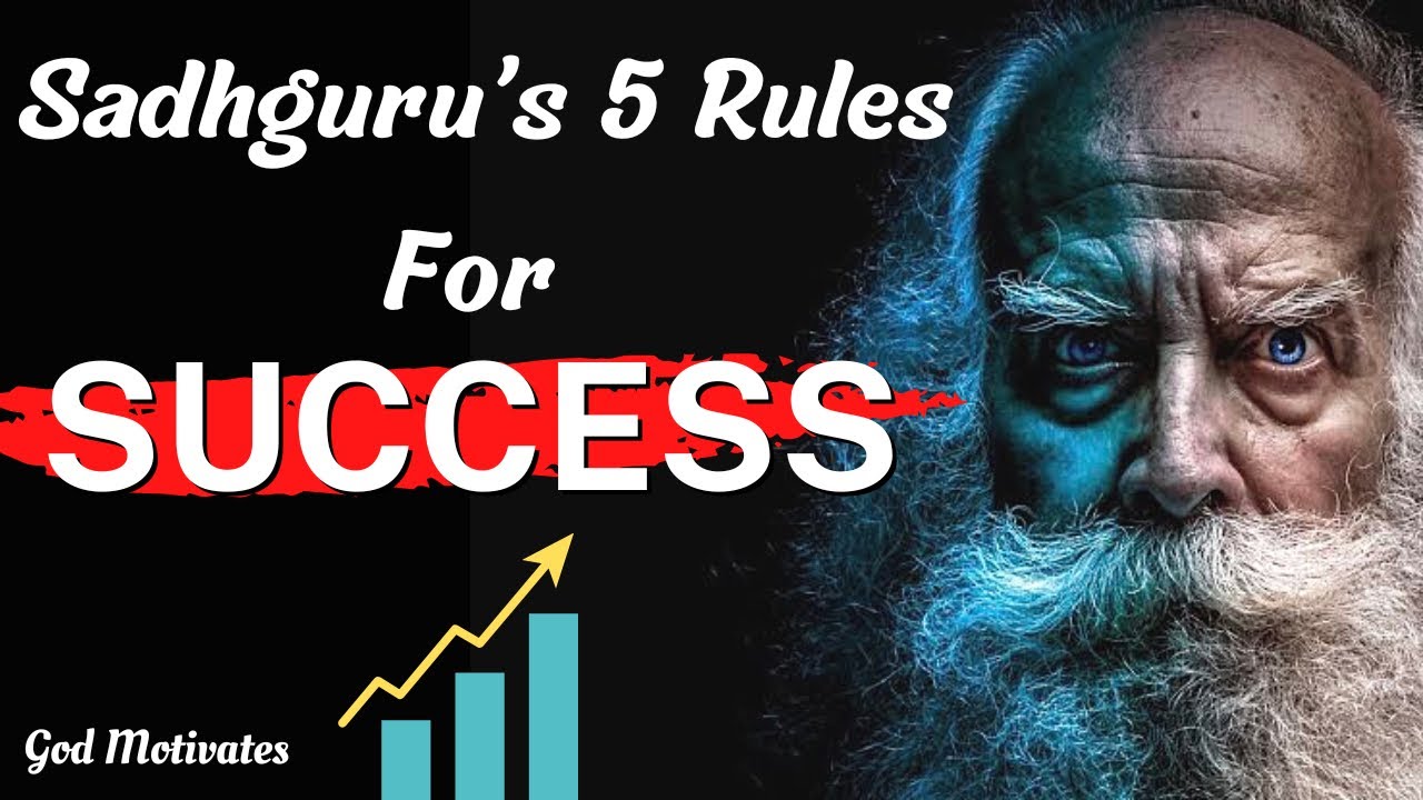 Sadhguru’s Top 5 Rules For Success - YouTube