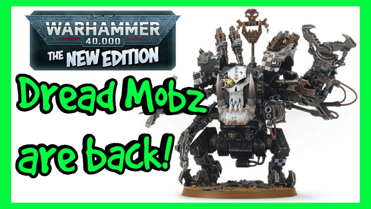 Ork Dread Mobz are back! - 9th Edition 40k Vehicle News - YouTube