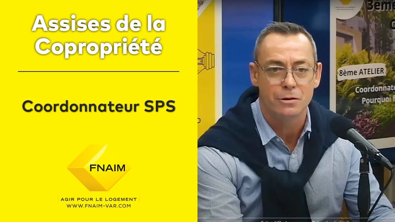 Coordonnateur SPS : pourquoi faire ? - FNAIM - YouTube