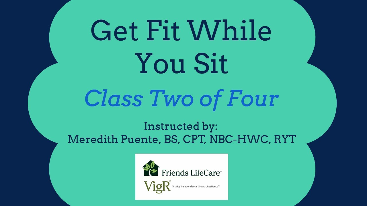 Get Fit While You Sit - Class Two of Four - YouTube