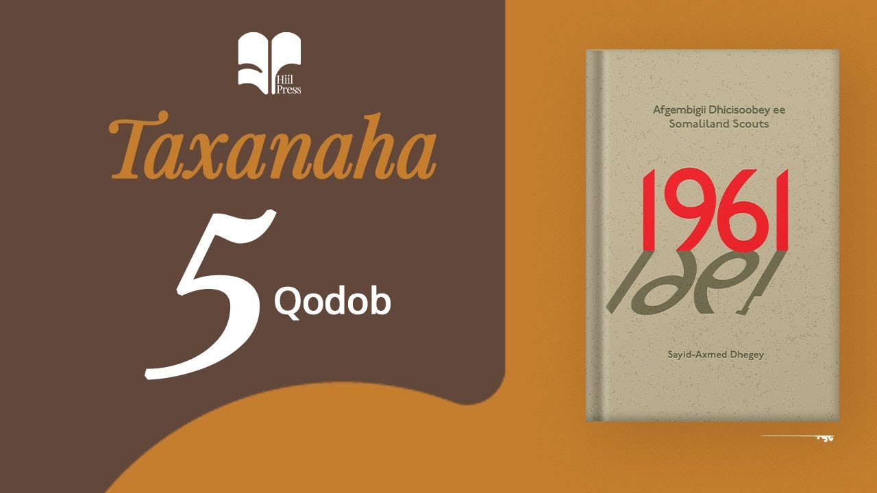 5 qodob oo ku saabsan Buugga Afgembigii Dhicisoobay ee Somaliland ...