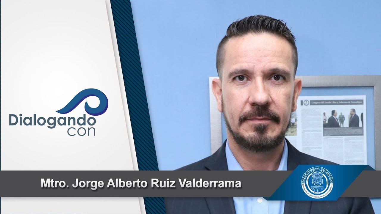 Dialogando con: "Mtro. Jorge Alberto Ruiz Valderrama" - YouTube