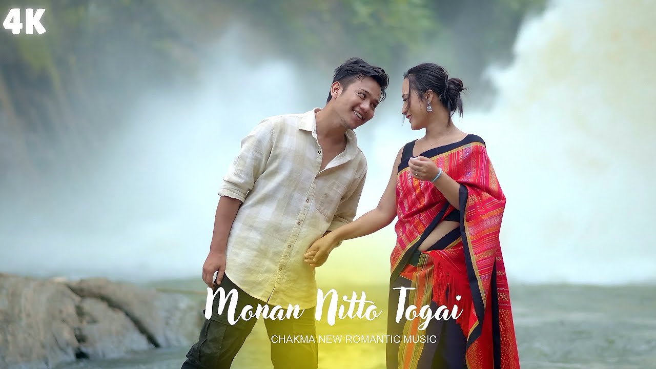MONAN NITTO TOGAI | New Chakma Official Full Music | New Chakma ...