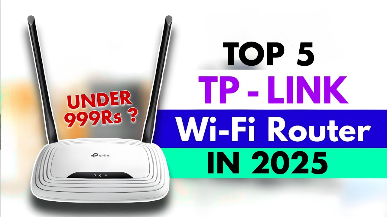 Top 5 Best TP-Link Router In India 2025 | TP-Link Router Under 2000 ...