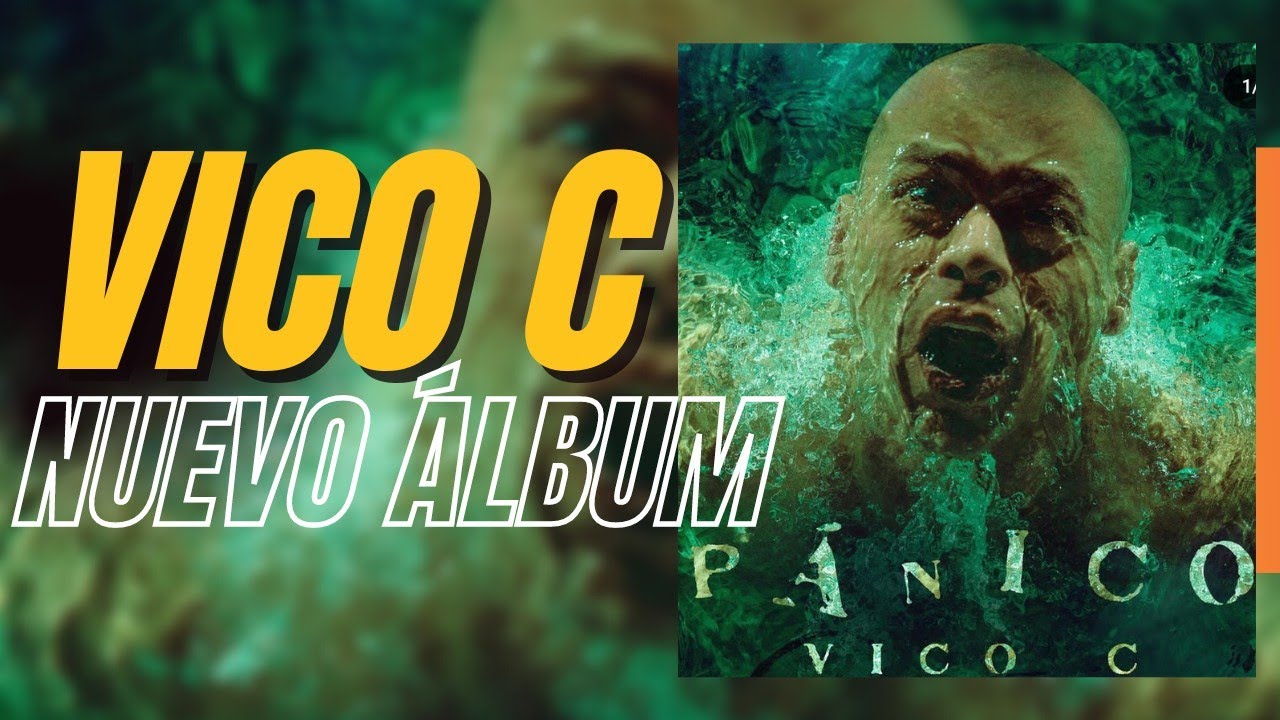 VICO C DESPUÉS DE AÑOS TRAE UN NUEVO ALBUM TITULADO PÁNICO - YouTube